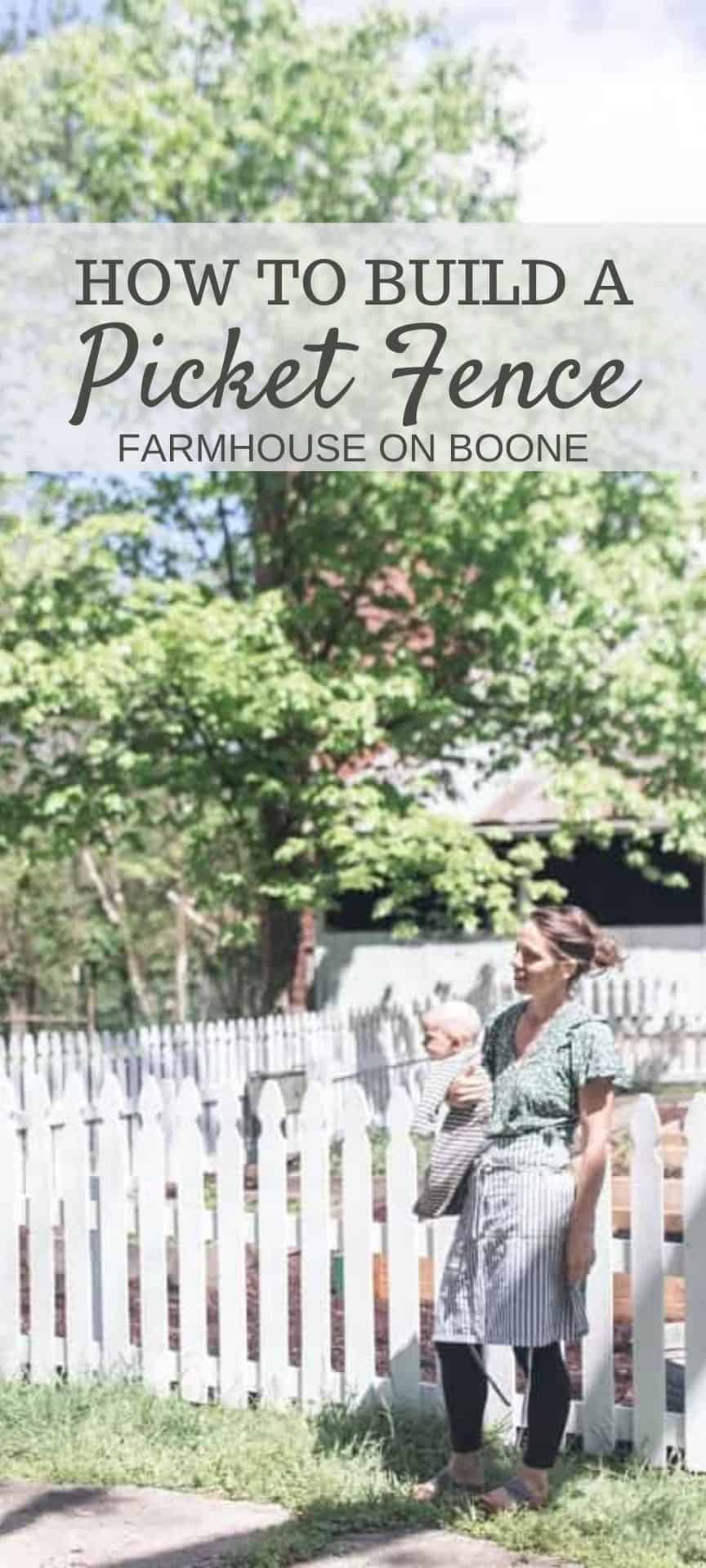 How To Build A Picket Fence - Farmhouse on Boone