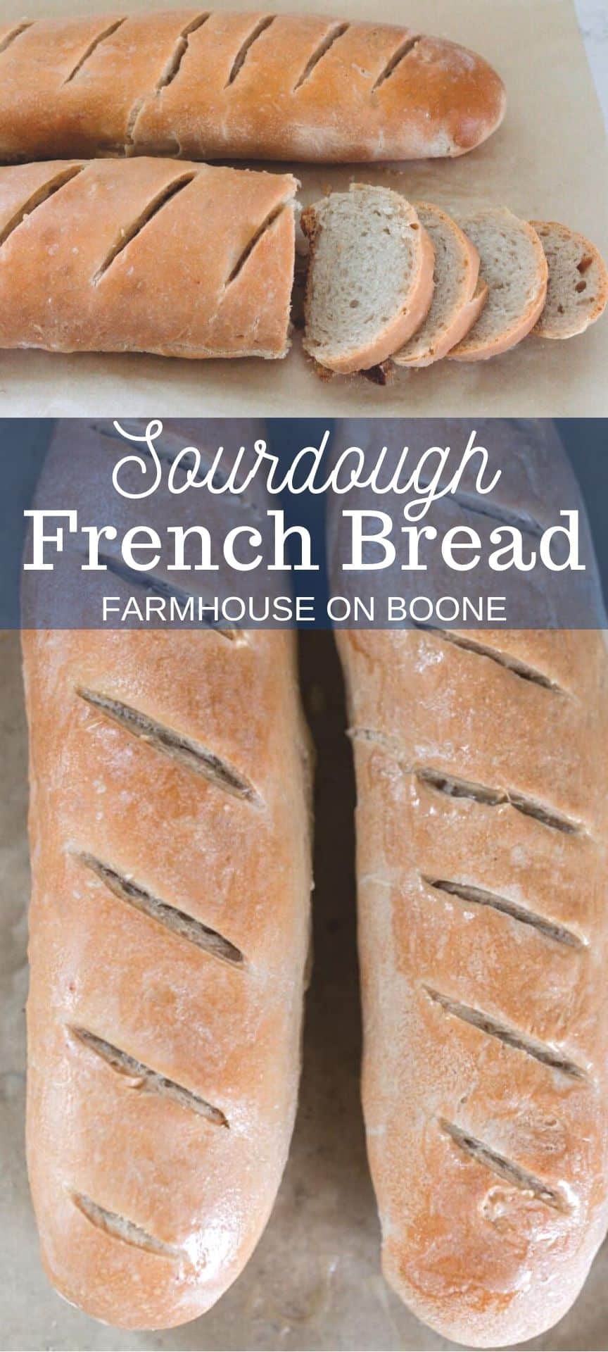 Sourdough French Bread - Farmhouse on Boone