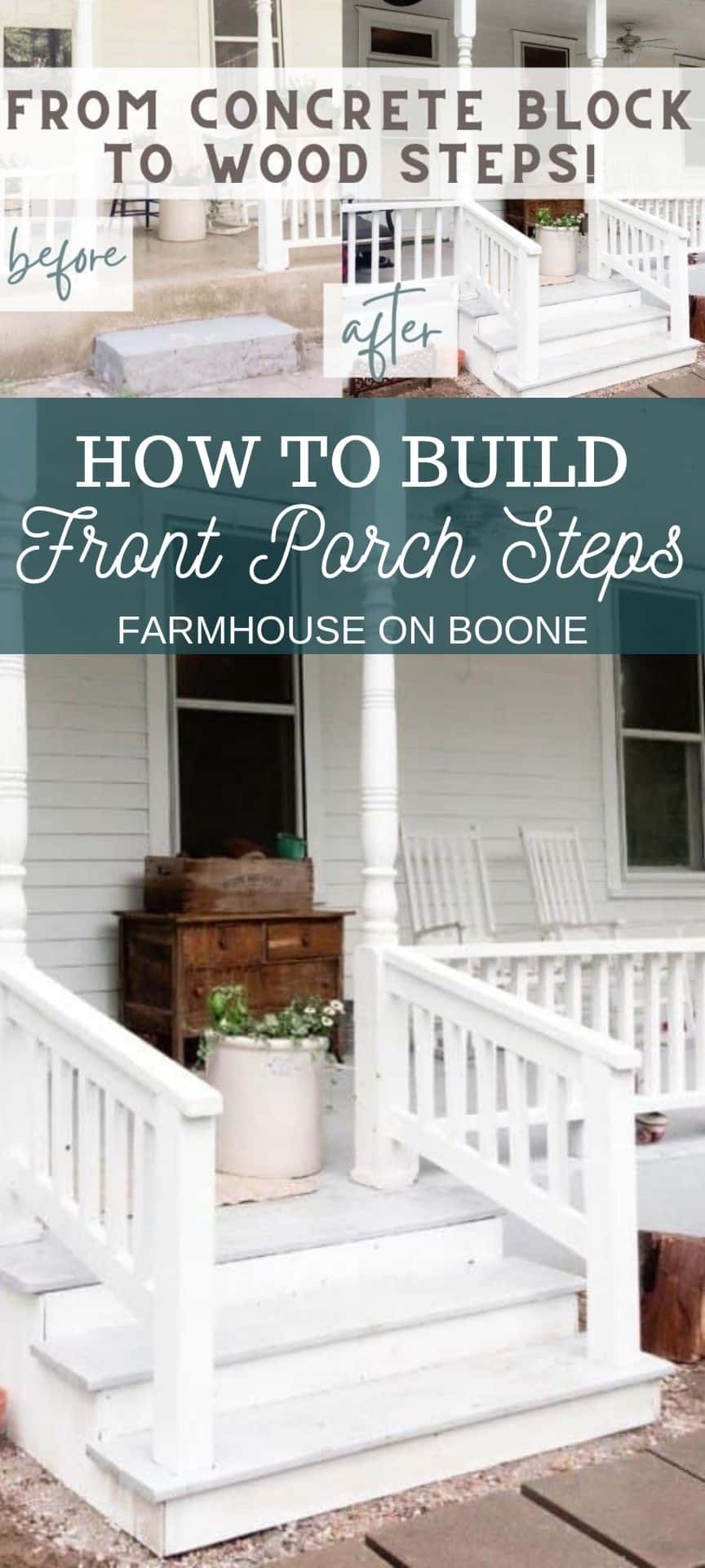 How To Build Front Porch Steps - Farmhouse on Boone