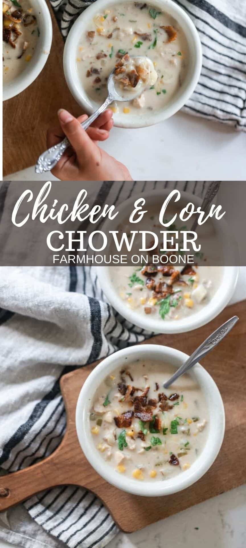 Chicken Corn Chowder - Farmhouse on Boone