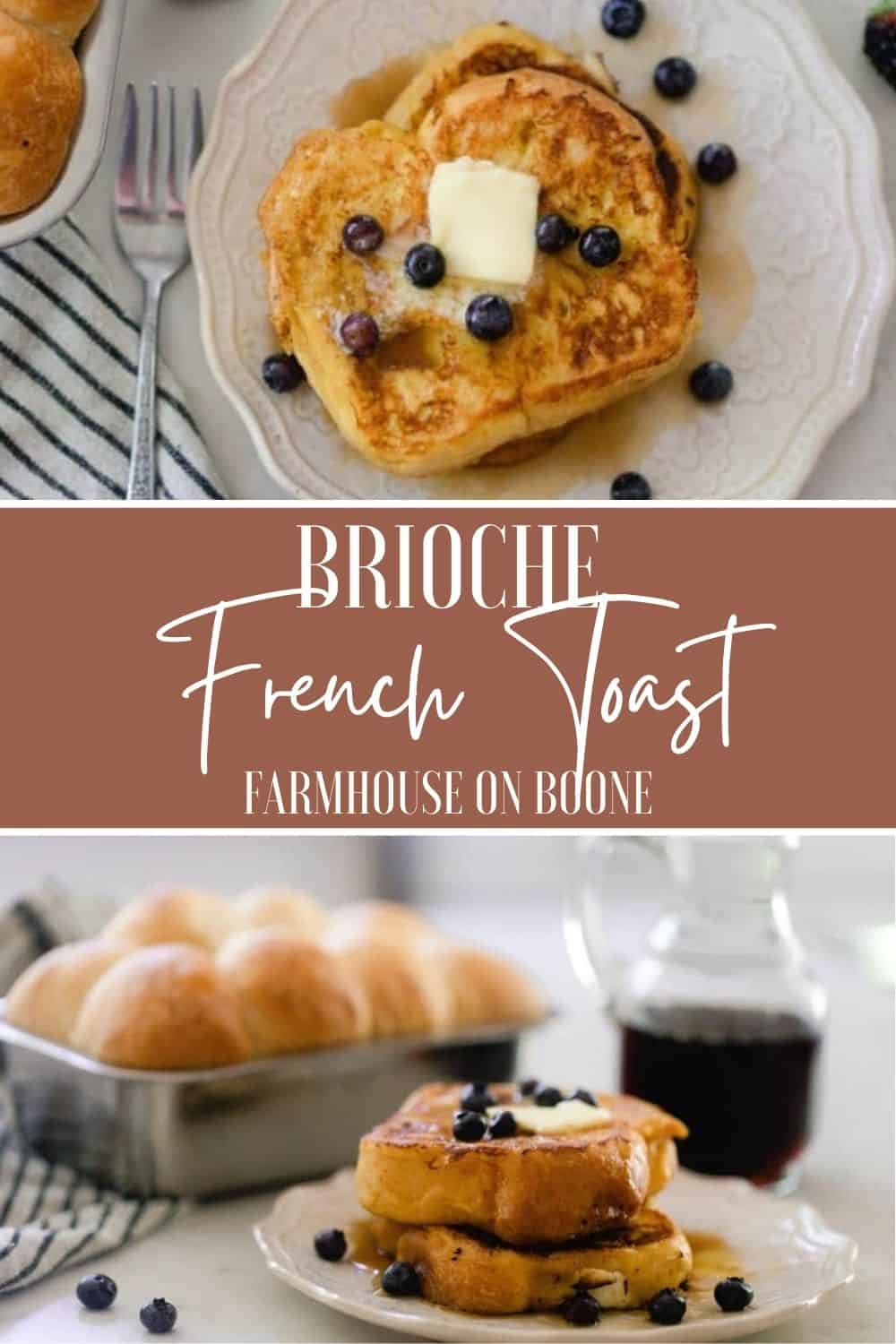 Brioche French Toast Recipe - Farmhouse on Boone