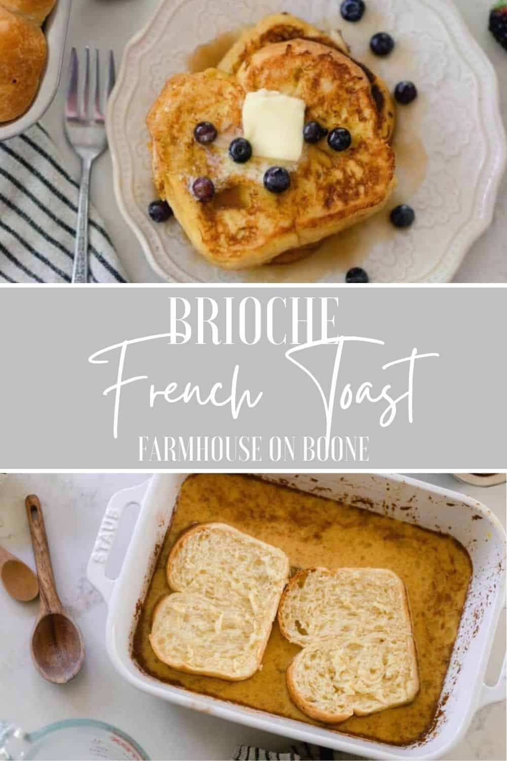 Brioche French Toast Recipe - Farmhouse on Boone