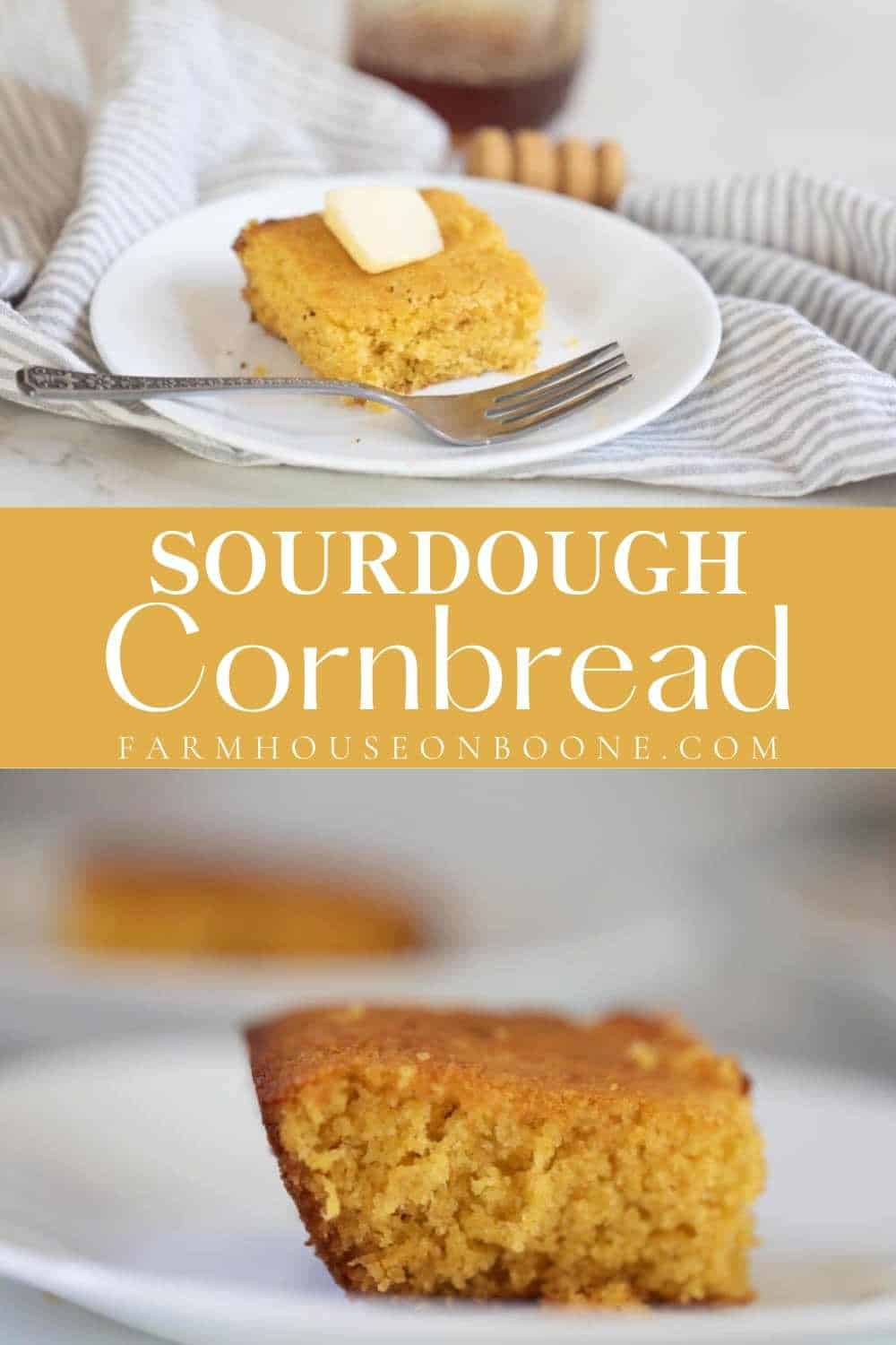 Sourdough Cornbread - Farmhouse on Boone