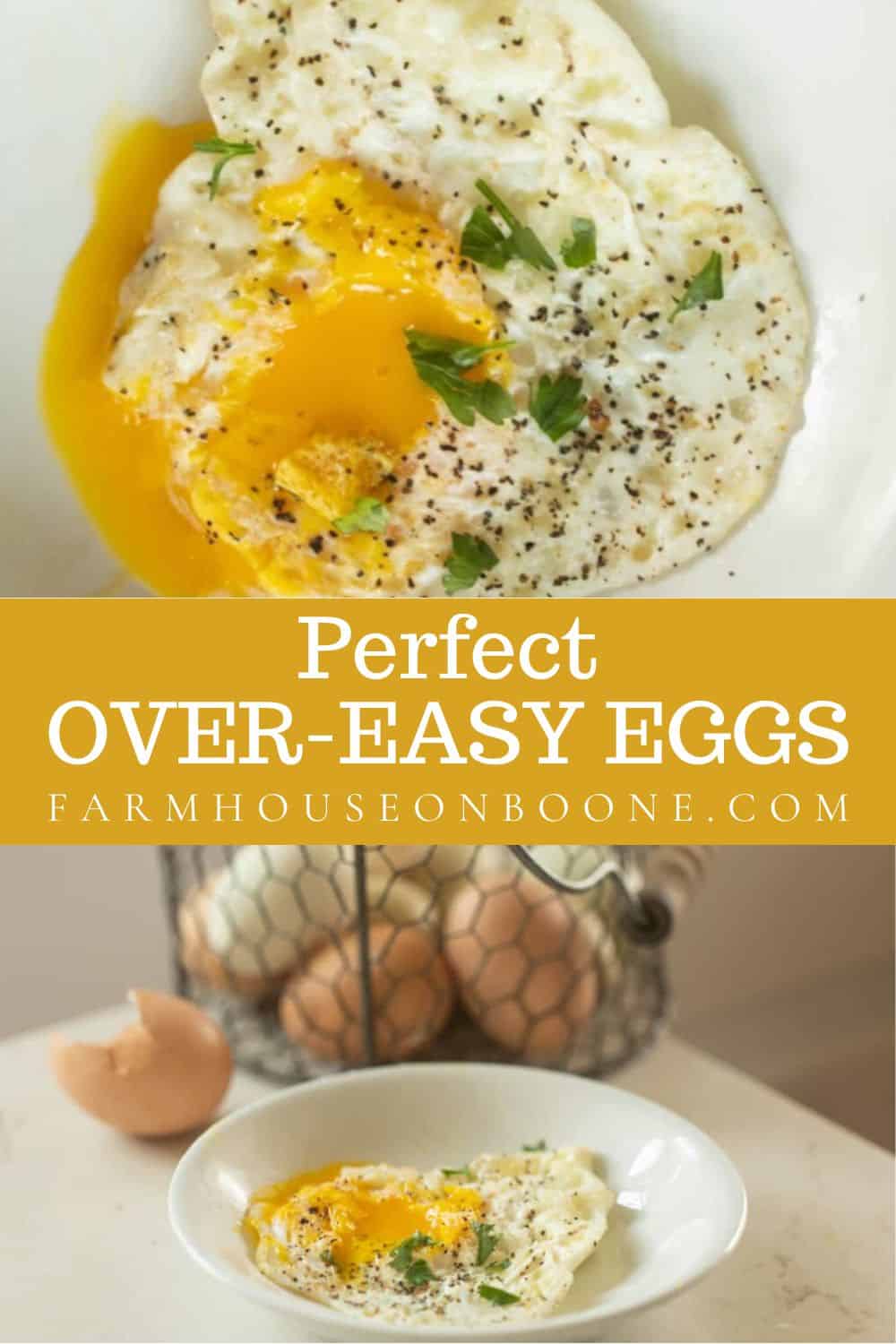Perfect Over-Easy Eggs - Farmhouse on Boone