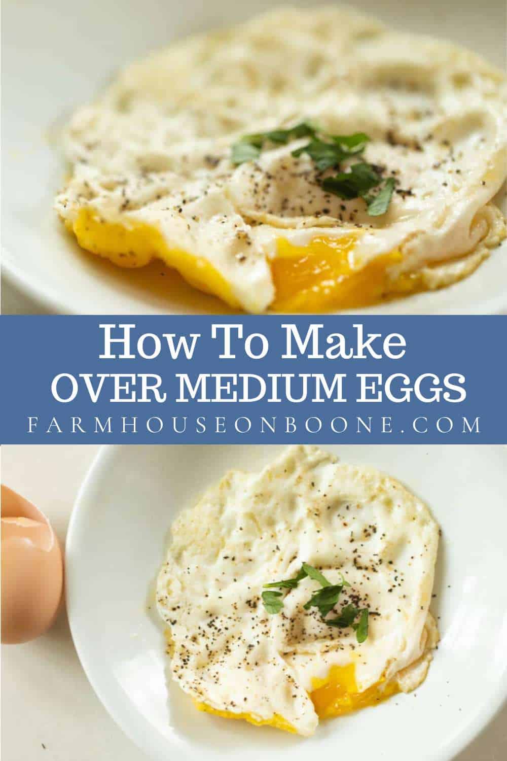 Perfect Over Medium Eggs - Farmhouse on Boone