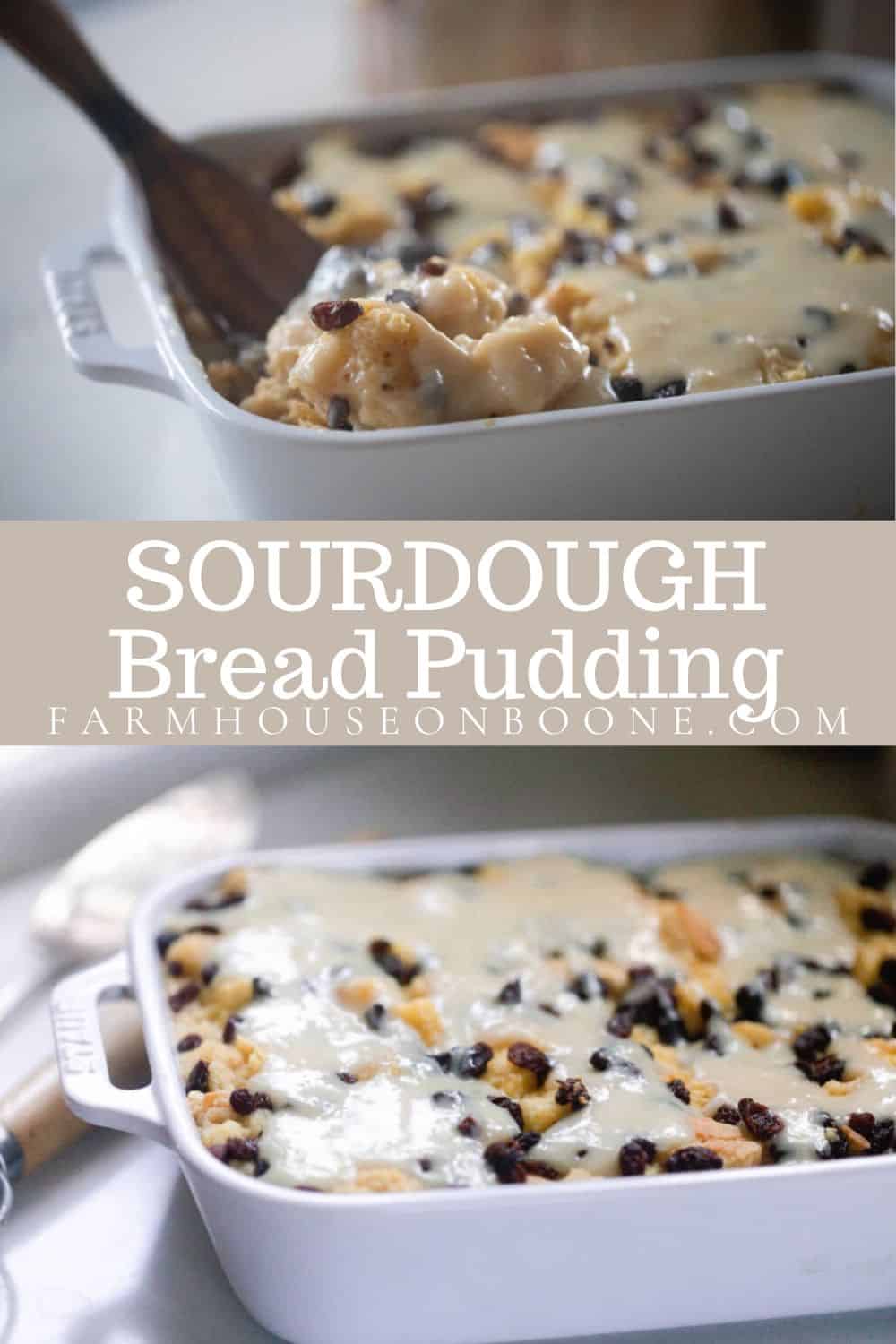 Sourdough Bread Pudding - Farmhouse on Boone