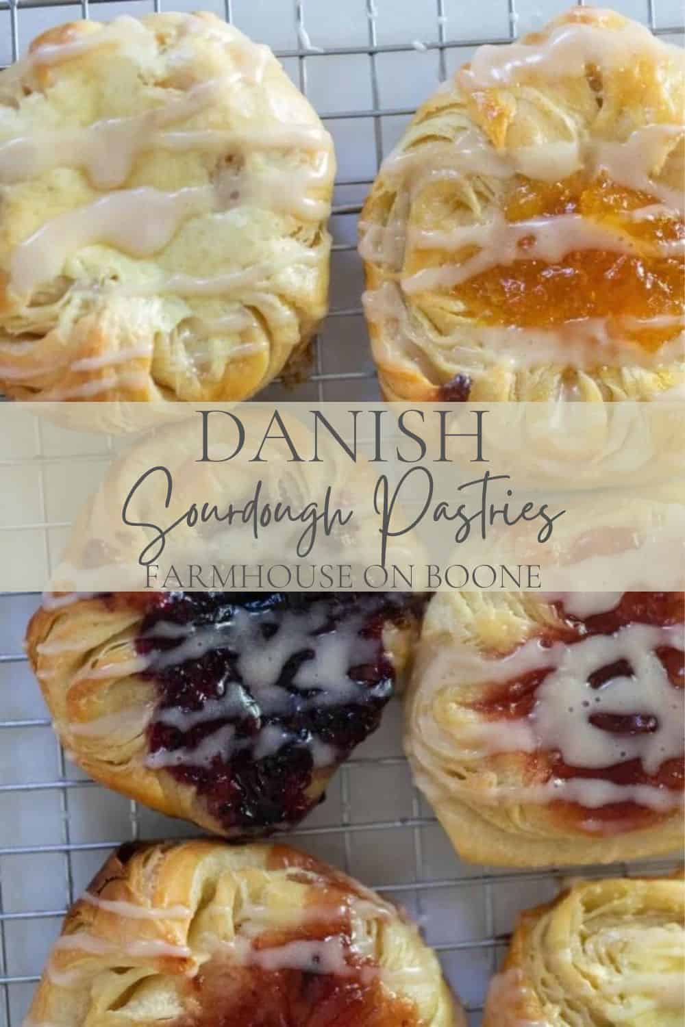 Danish Sourdough Pastries Recipe - Farmhouse on Boone