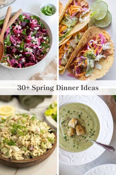 30+ Delicious Spring Dinner Ideas - Farmhouse on Boone